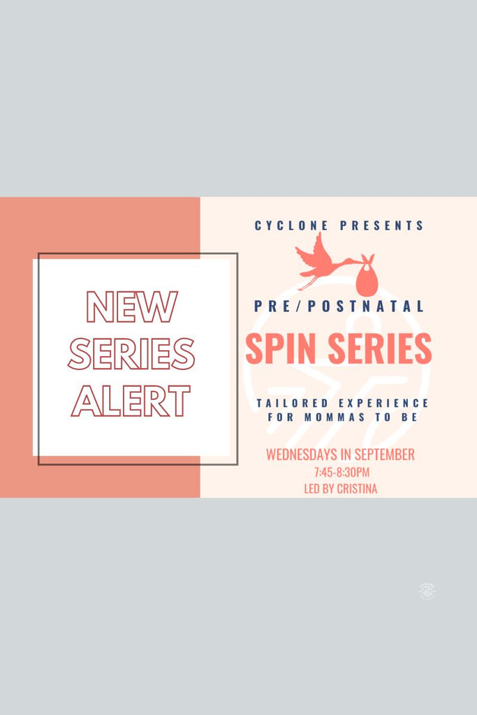 Pre/Postnatal Spin Series – Cyclone Spin Studio